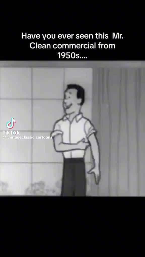 Have you ever seen this Mr. Clean commercial from 1950s... TikTok ...