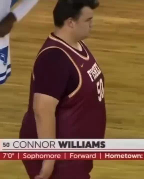 50 CONNOR WILLIAMS 7'0" I Sophomore I Forward I Hometown: - iFunny