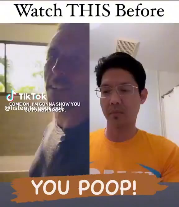 Watch THIS Before TikTok IStER Ps) YOU POOP! - iFunny