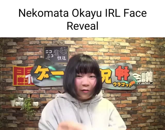 Nekomata Okayu IRL Face Reveal - iFunny