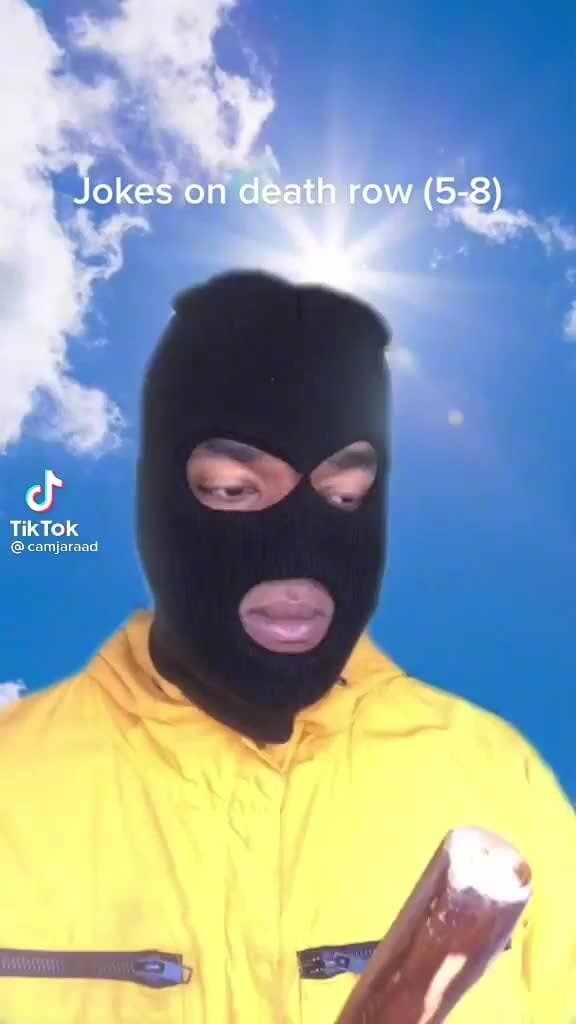 Jokes on death row (5-8) thy. Tik Tok - iFunny