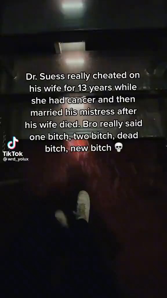 Dr. Suess really cheated on his wife for 13 years while she had cancer ...