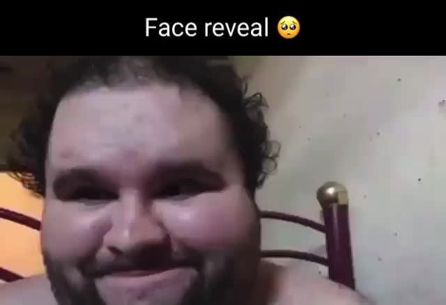 Face reveal if - iFunny
