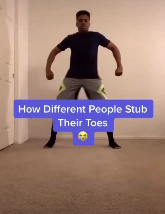 How Different People Stub Their Toes - iFunny