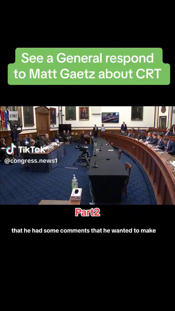Memes - See a General respond to Matt Gaetz about CRT @congress.newst ...