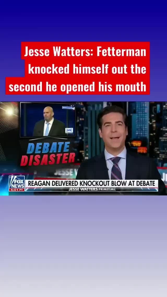 Jesse Watters: Fetterman knocked himself out the second he opened his ...
