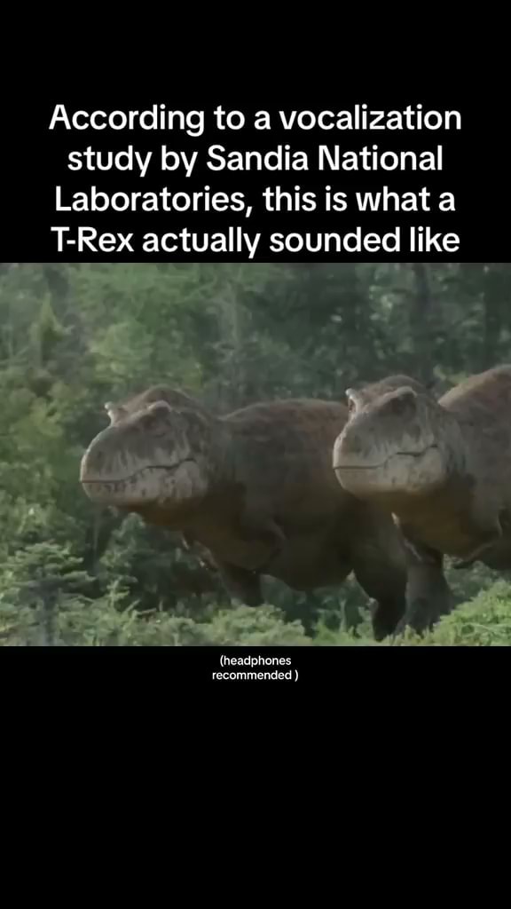 According to a vocalization study by Sandia National Laboratories, this ...