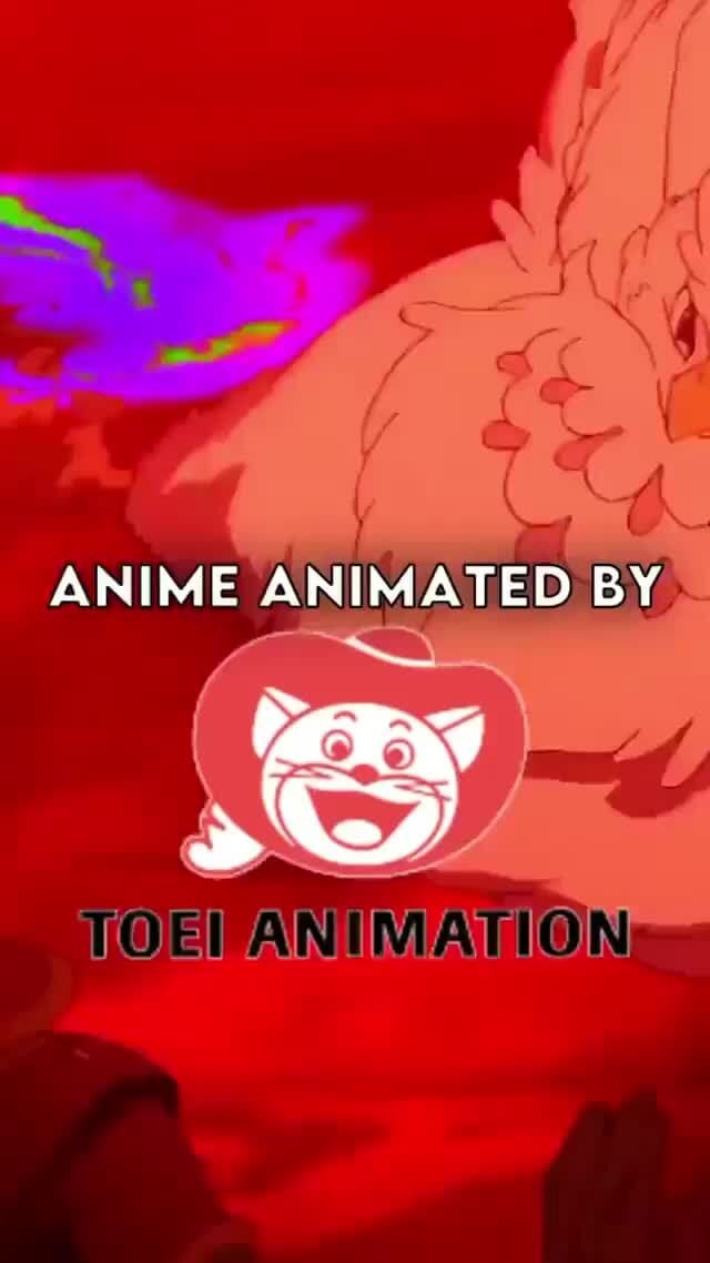 ANIME ANIMATED BY TOE ANIMATION - iFunny