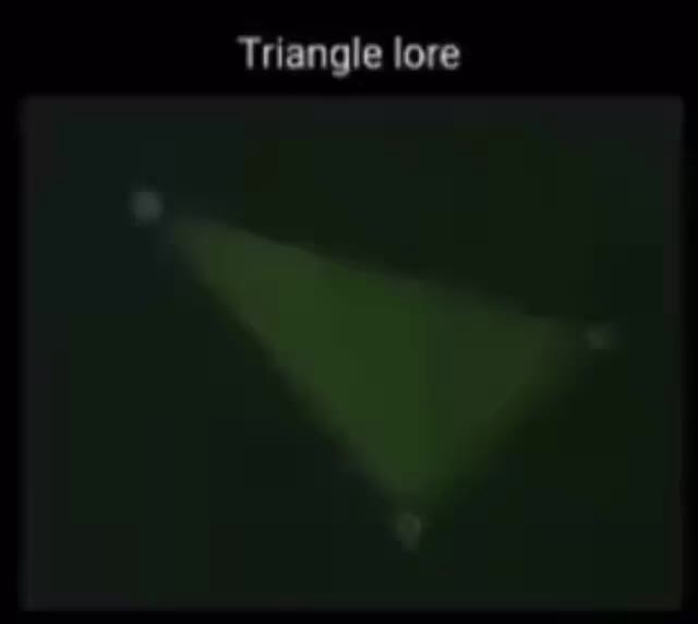 Triangle lore - iFunny