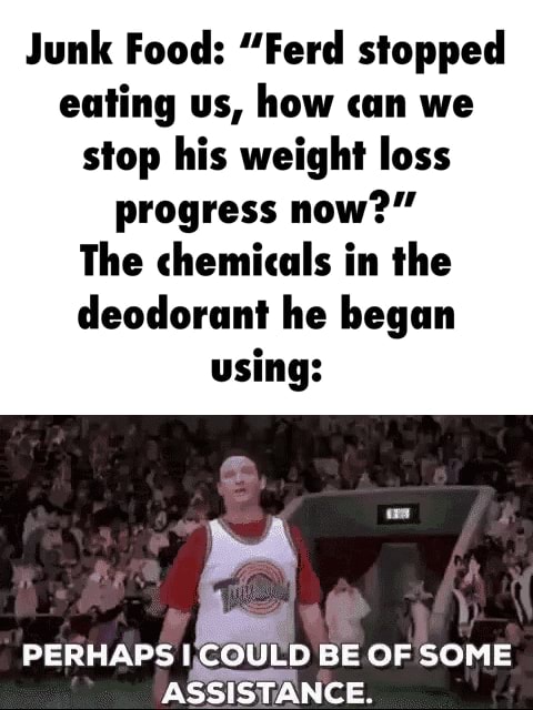 Junk Food: "Ferd stopped eating us, how can we stop his weight loss ...