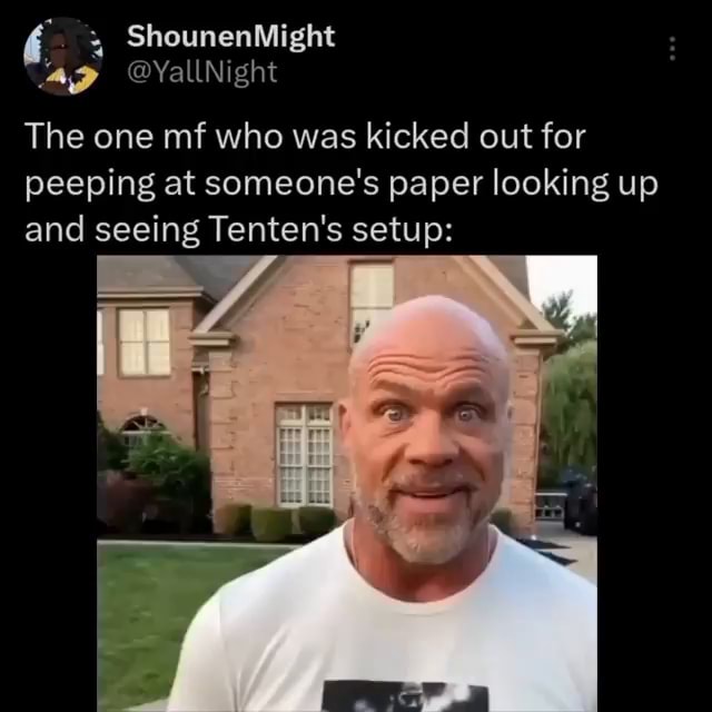 ShounenMight @YallNight The one mf who was kicked out for peeping at ...