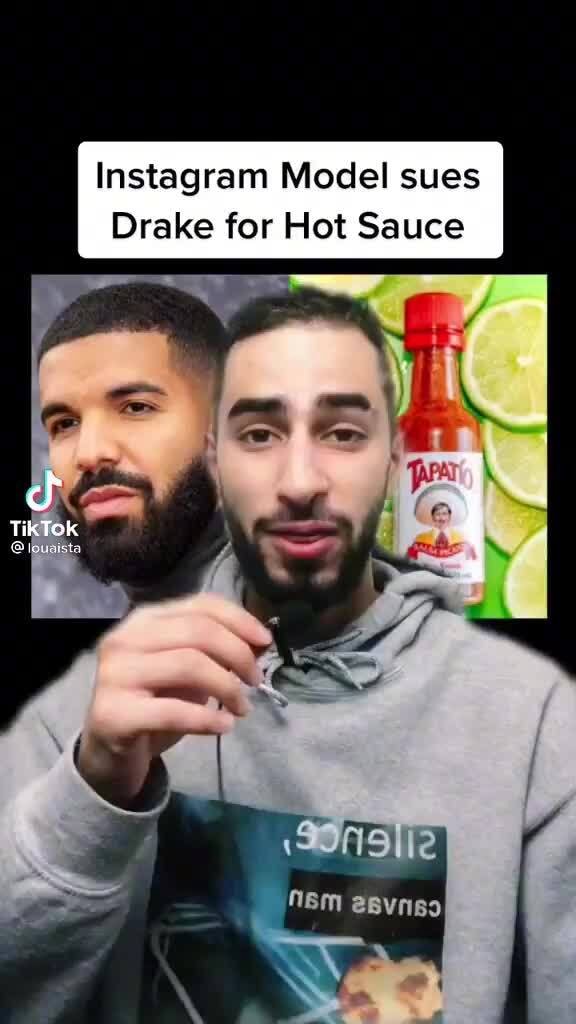 Instagram Model sues Drake for Hot Sauce of TikTOK - iFunny