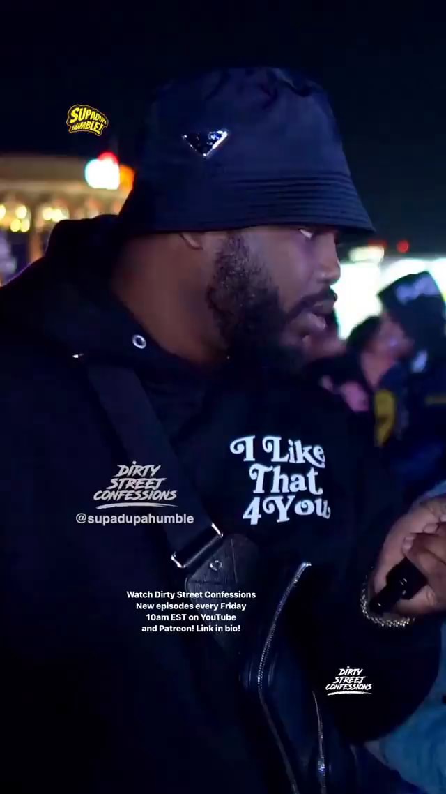 @supadupahumble 45You Watch Dirty Street Confessions New episodes every ...