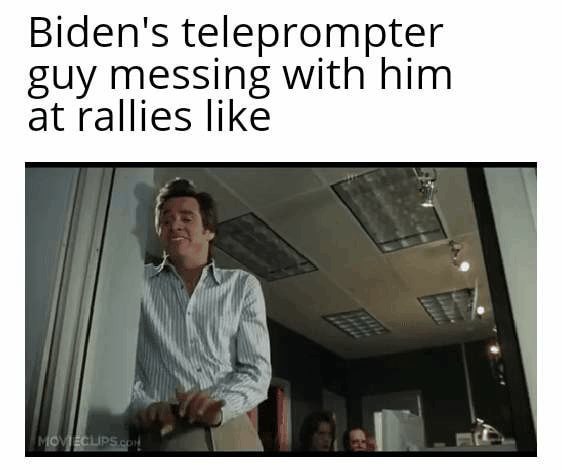 Biden's teleprompter guy messing with him at rallies like - iFunny