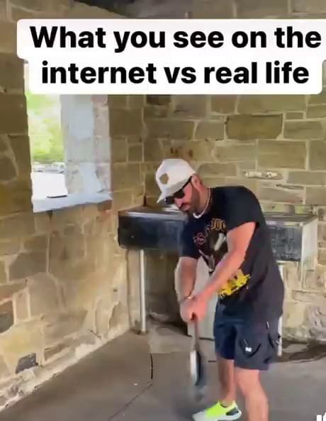 What you see on the internet vs real life - iFunny