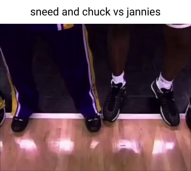 Sneed and chuck vs jannies - if - iFunny
