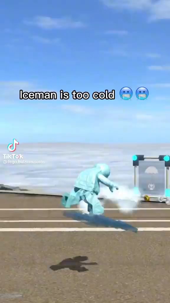 Iceman is too cold TikTok - iFunny Brazil