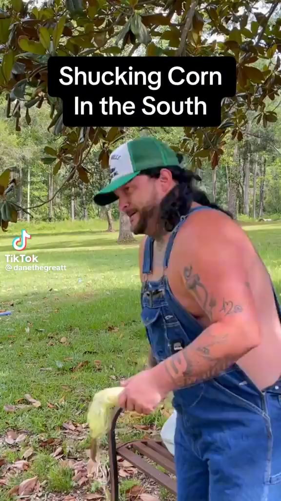 Shucking Corn In the South Tik Tok - iFunny