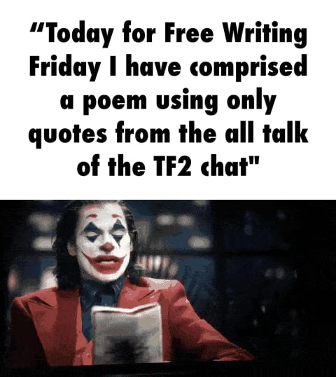 "Today for Free Writing Friday I have comprised a poem using only ...