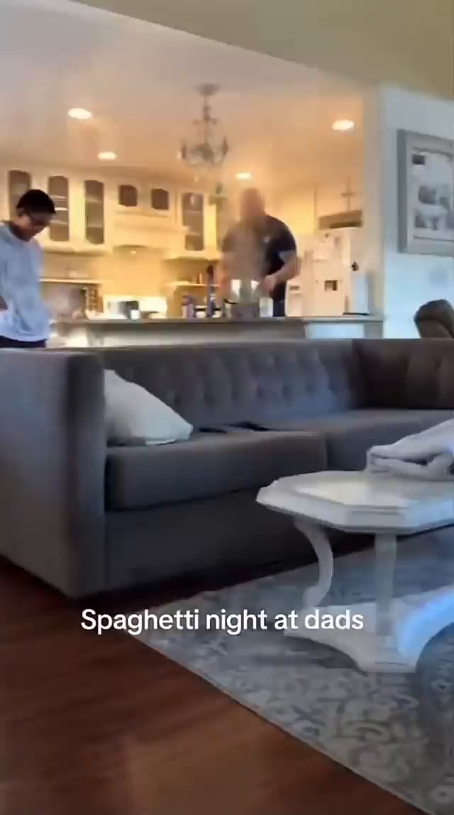 Spaghetti night at dads - iFunny