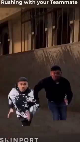 Rushing with your Teammate - iFunny