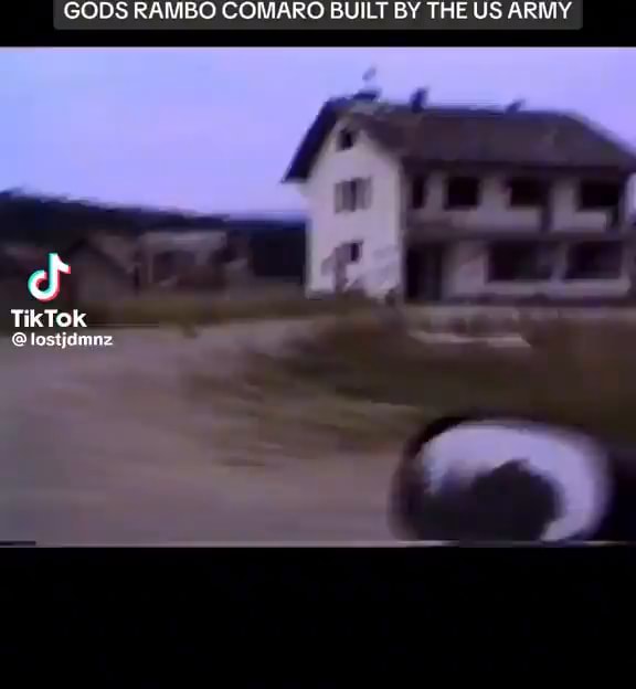 GODS RAMBO COMARO BUILT BY THE US ARMY Sf TikTok @ lostinmnz - iFunny