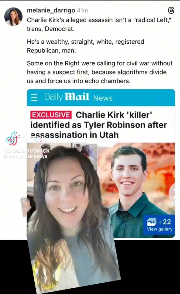 Melanie_darrigo Charlie Kirk's alleged assassin isn't a "radical Left ...