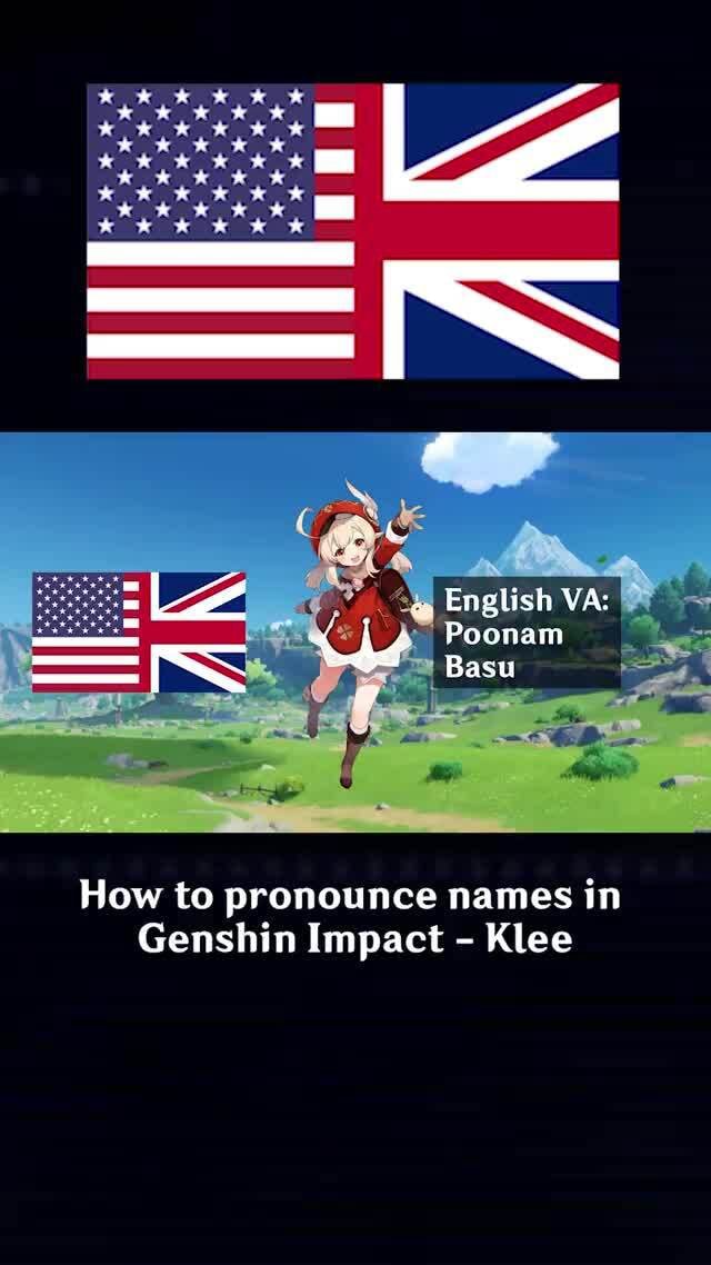 How to say Klee in Genshin Impact - LA VA: lish Poonam Basu How to ...