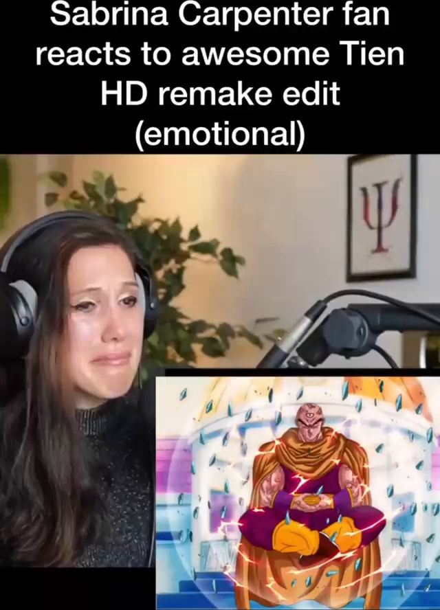 Sabrina Carpenter fan reacts to awesome Tien HD remake edit (emotional ...
