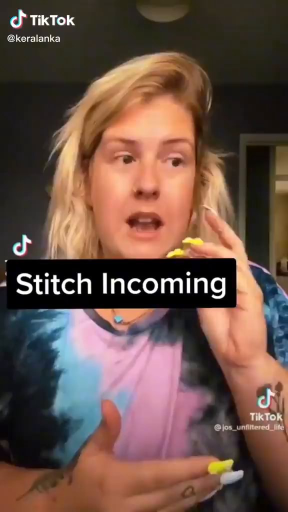 Ch TikTok @keralanka Stitch Incoming - iFunny
