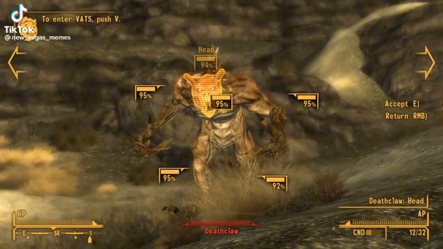 To enter VATS, push V. Til memes Accept E) Return RMB) ap Deathclaw ...