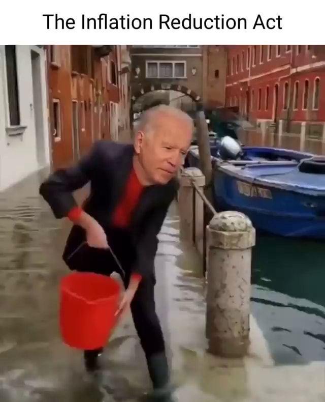 The Inflation Reduction Act - iFunny