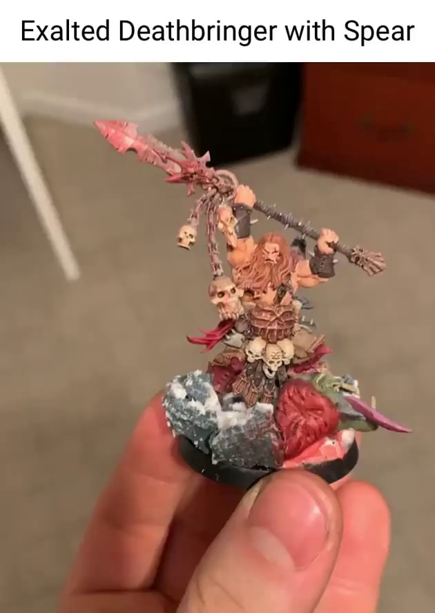 Exalted Deathbringer with Spear - iFunny