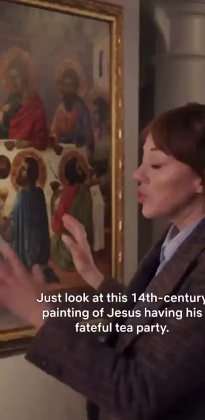 Just look at this 14th-century painting of Jesus having his fateful tea ...