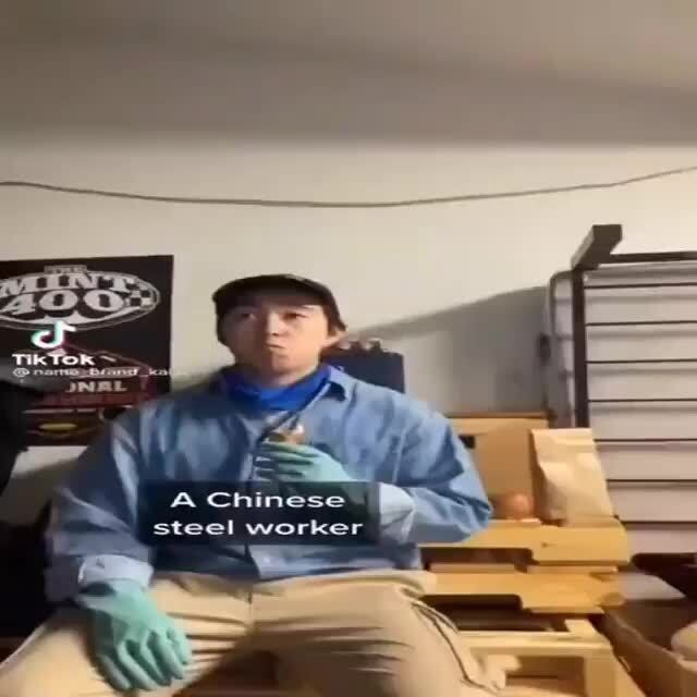 Chinese steel worker - iFunny