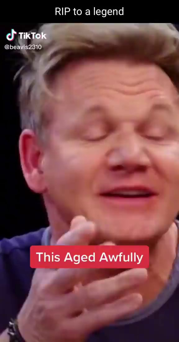 RIP to a legend TikTok is Aged Awfully - iFunny