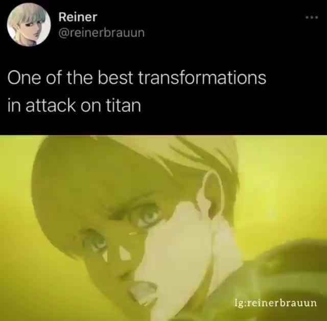 Reiner @reinerbrauun One of the best transformations in attack on titan ...