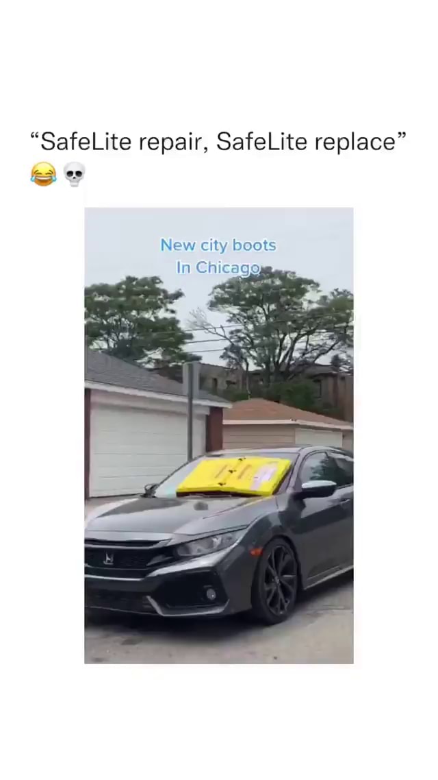 "SafeLite repair, SafeLite replace" New city boots In Chicagg - iFunny
