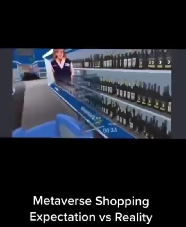 Metaverse Shopping Expectation vs Reality - iFunny