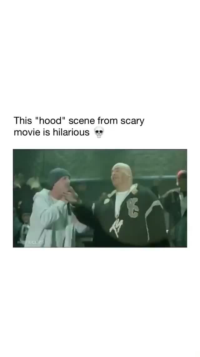 This "hood" scene from scary movie is hilarious - iFunny