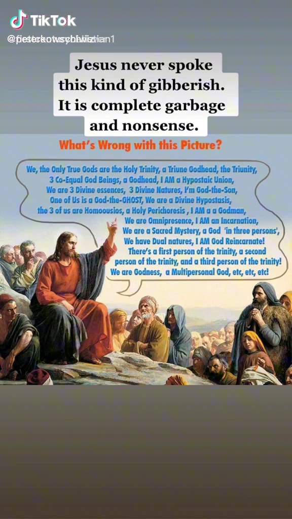 TikTok Jesus never spoke this kind of gibberish. It is complete garbage ...