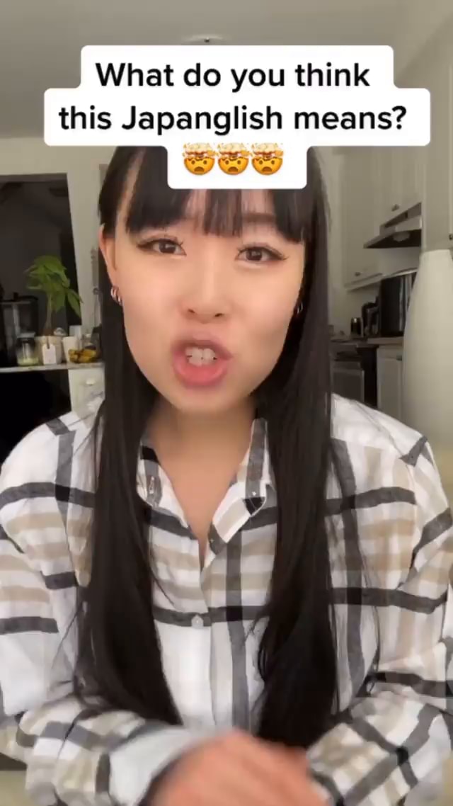 What do you think this Japanglish means? - iFunny