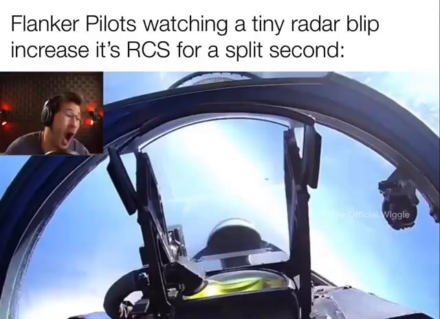 Flanker Pilots watching a tiny radar blip increase it's RCS for a split ...