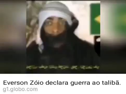 Everson Zóio declara guerra ao talibã - iFunny