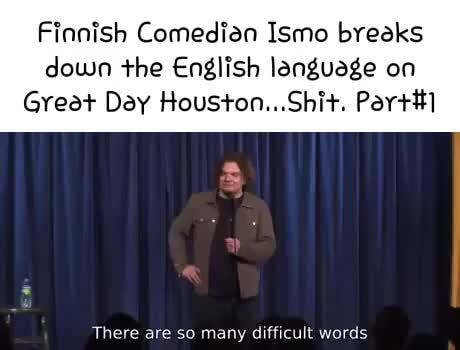 Finnish Comedian Ismo breaks down the English language on Great Day ...