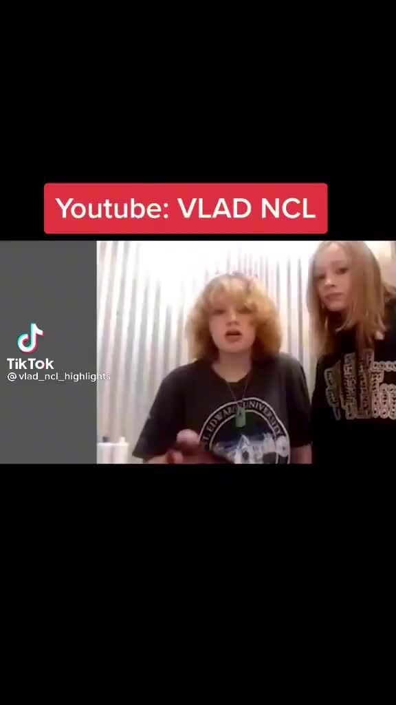 Youtube: VLAD NCL Tik - iFunny