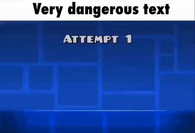 Very dangerous text ATTEMFT - iFunny