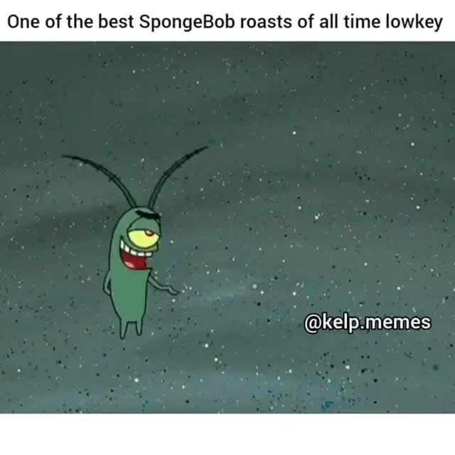 One of the Best SpongeBob Roasts of all Time - One of the best ...