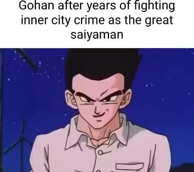 Gonan after years of fighting inner city crime as the great saiyaman ...