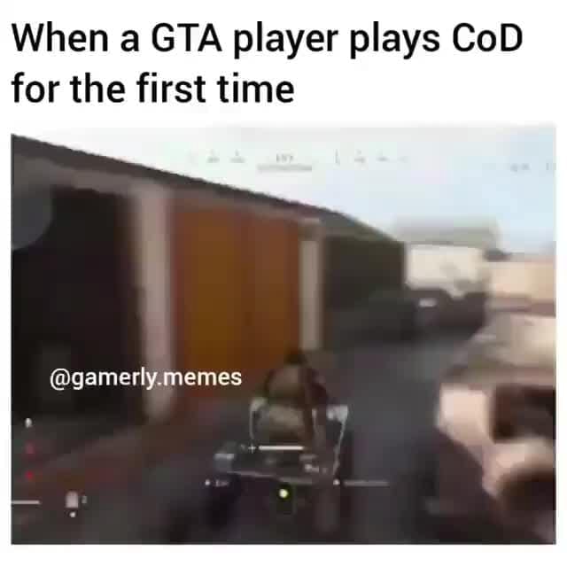 When a GTA player plays CoD for the first time @gamerly.memes - iFunny